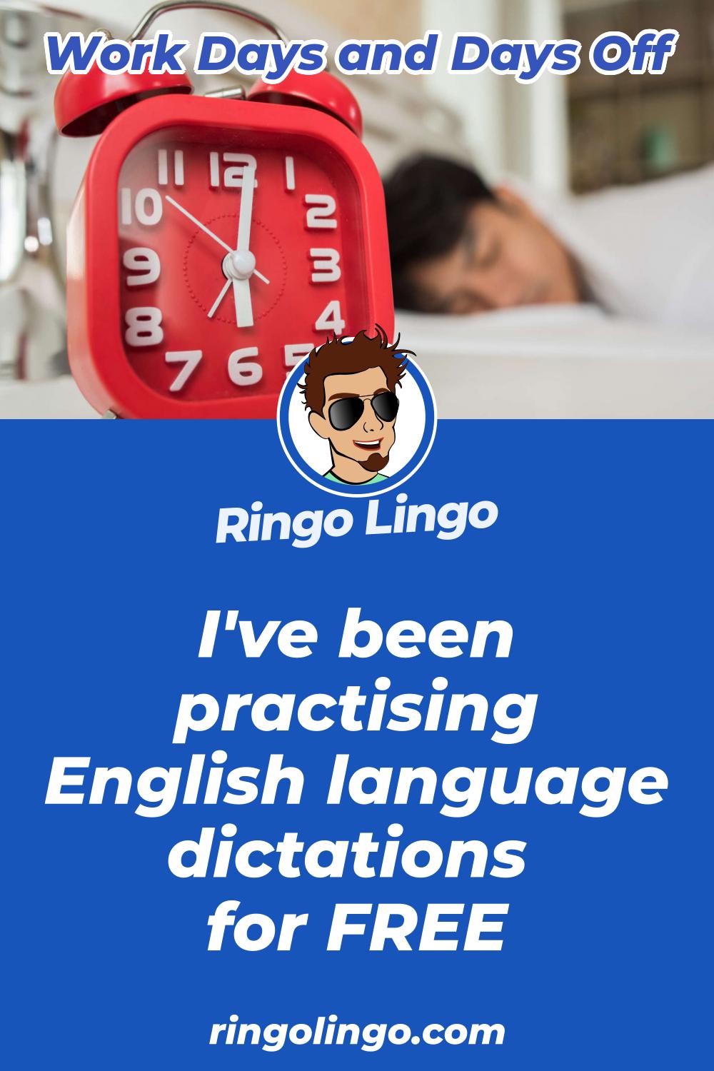 Work Days and Days Off – Ringo Lingo