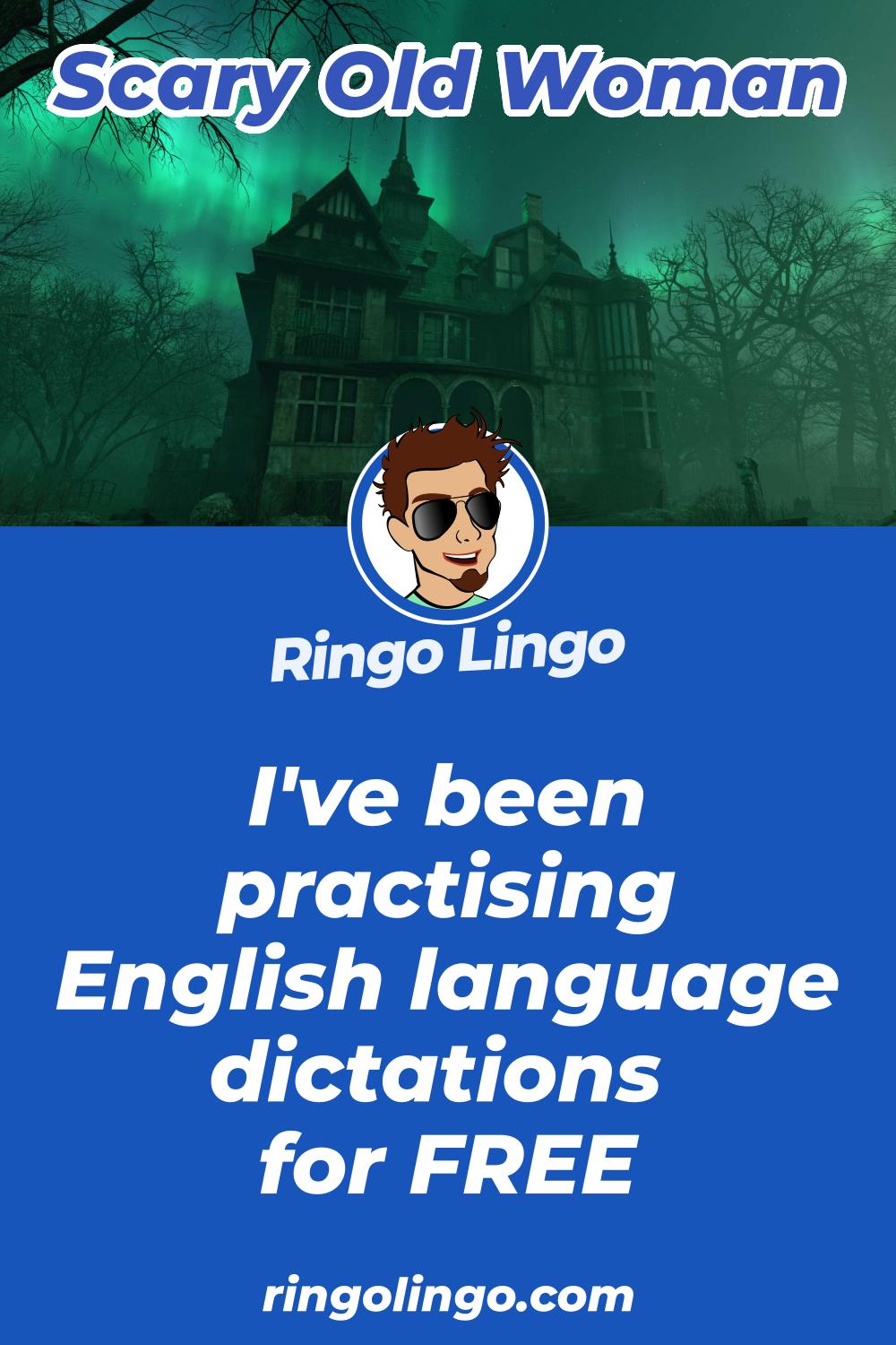 Scary Old Woman – Ringo Lingo