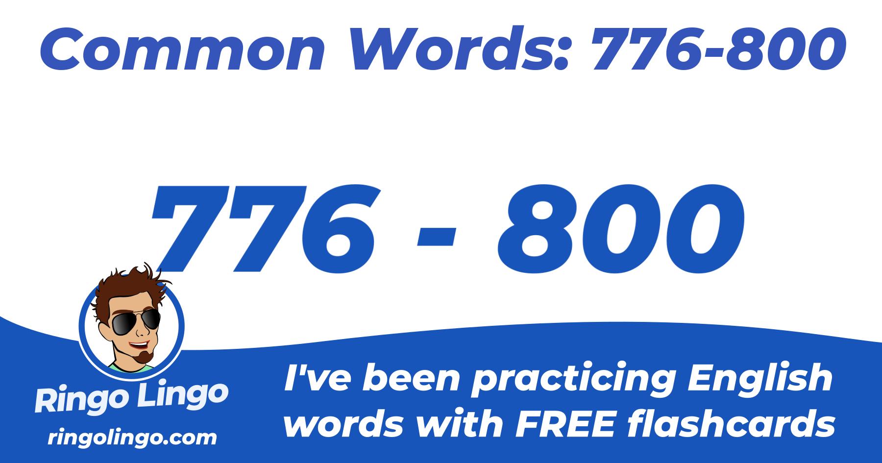 Common Words: 776-800 – Ringo Lingo