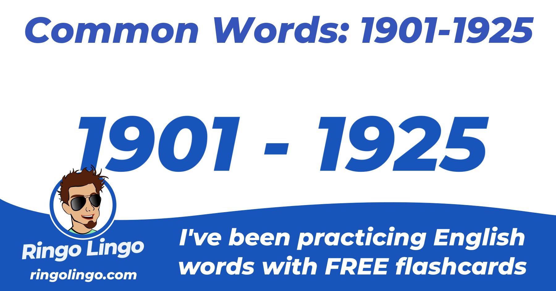 Common Words: 1901-1925 – Ringo Lingo